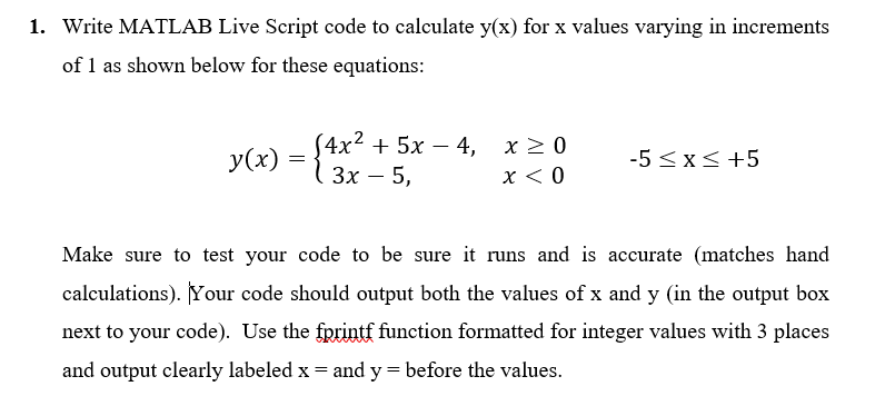 Solved 1. Write MATLAB Live Script code to calculate y(x) | Chegg.com