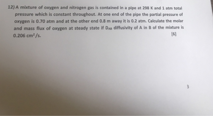 Solved 12) A mixture of oxygen and nitrogen gas is contained | Chegg.com