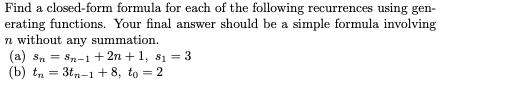 Solved Find a closed-form formula for each of the following | Chegg.com