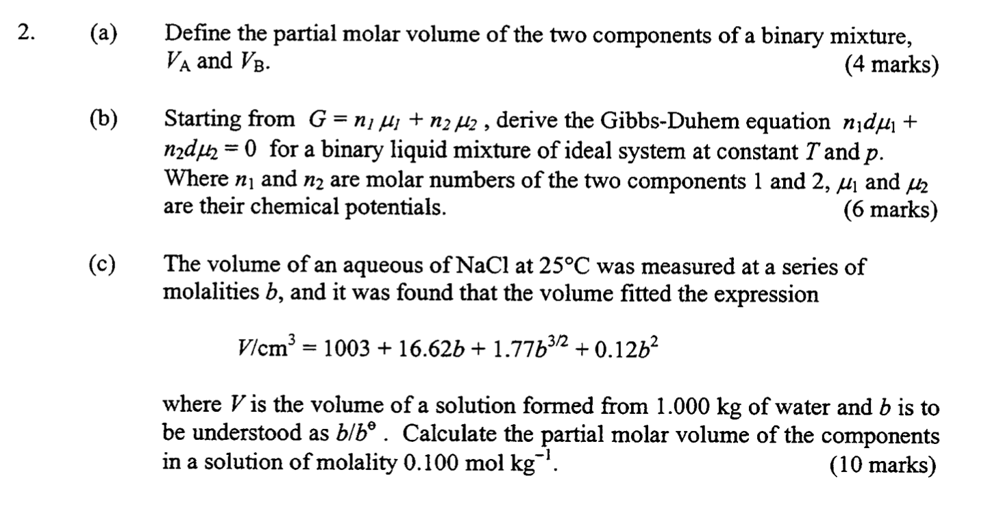 Solved 2. (a) Define the partial molar volume of the two | Chegg.com