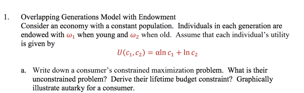 1. Overlapping Generations Model with Endowment | Chegg.com