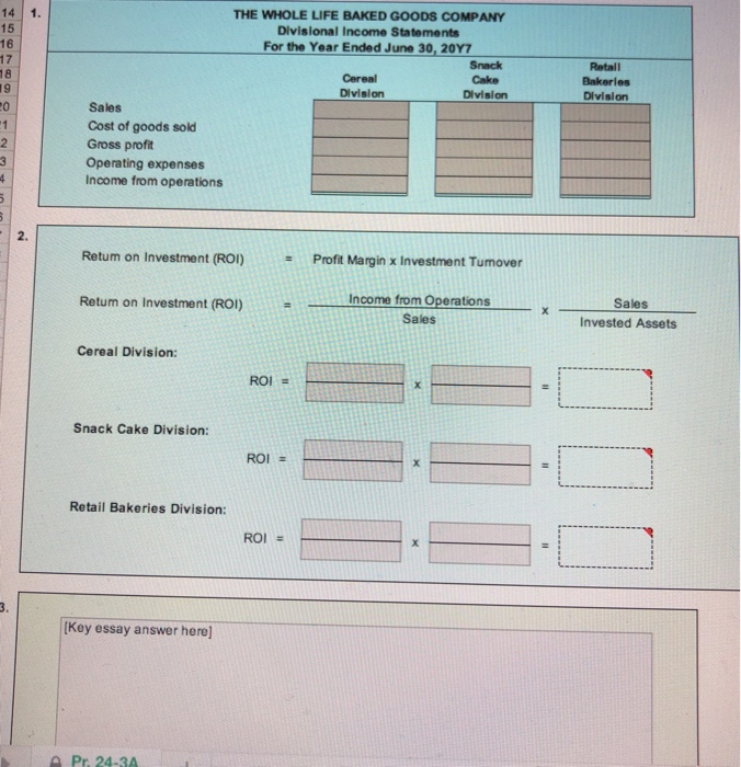 Solved THE WHOLE LIFE BAKED GOODS COMPANY Divisional Income | Chegg.com