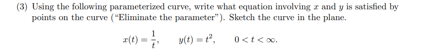 Solved (3) Using the following parameterized curve, write | Chegg.com
