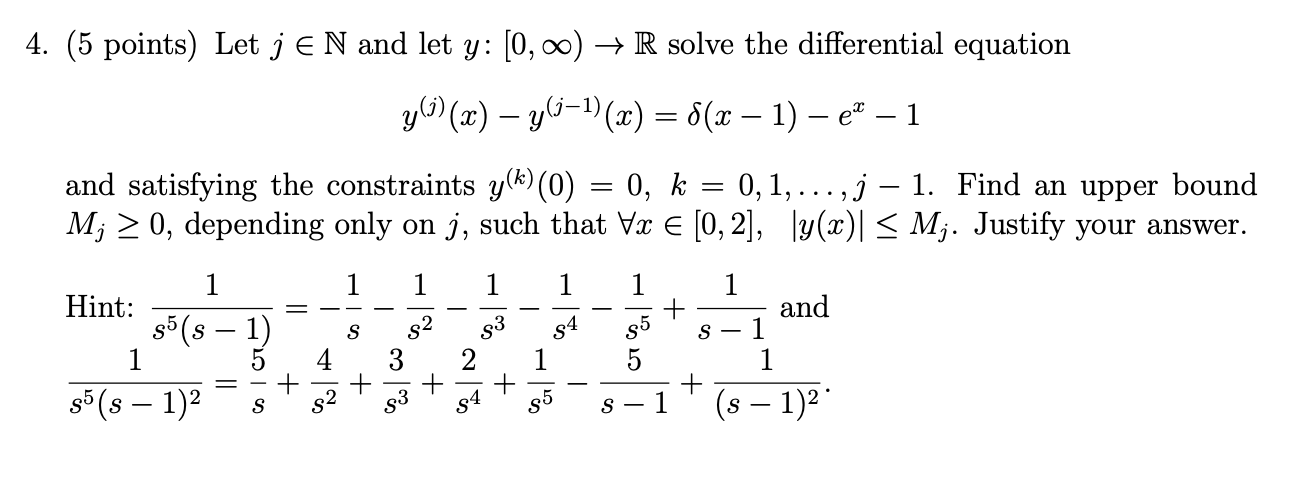 Solved 4. (5 points) Let je N and let y: [0,00) + R solve | Chegg.com