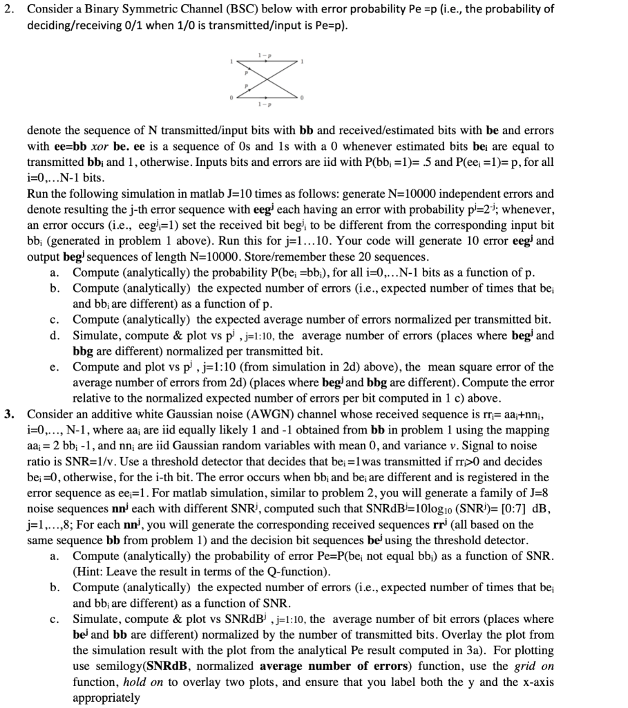 Solved 2. Consider a Binary Symmetric Channel (BSC) below | Chegg.com