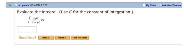 Solved 13. -1 points SCalcET8 7.5.071 My Notes Ask Your | Chegg.com Solved 13. -1 points SCalcET8 7.5.071 My Notes Ask Your | Chegg.com