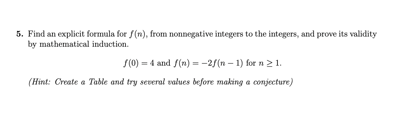 Solved 5. Find an explicit formula for f(n), from | Chegg.com