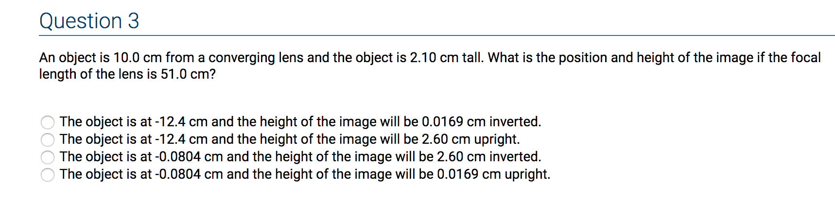 Solved Question 3 An object is 10.0 cm from a converging | Chegg.com
