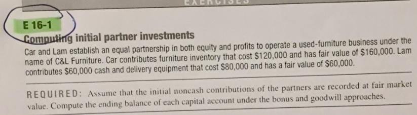 Solved E 16-1 Computing initial partner investments Car and | Chegg.com