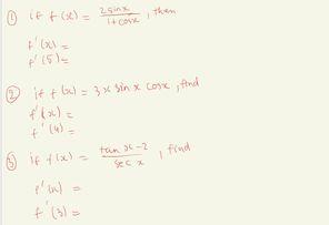 Solved (1) iff(x)=1+cosx2sinx, then f′(x)=f′(5)= (2) iff | Chegg.com