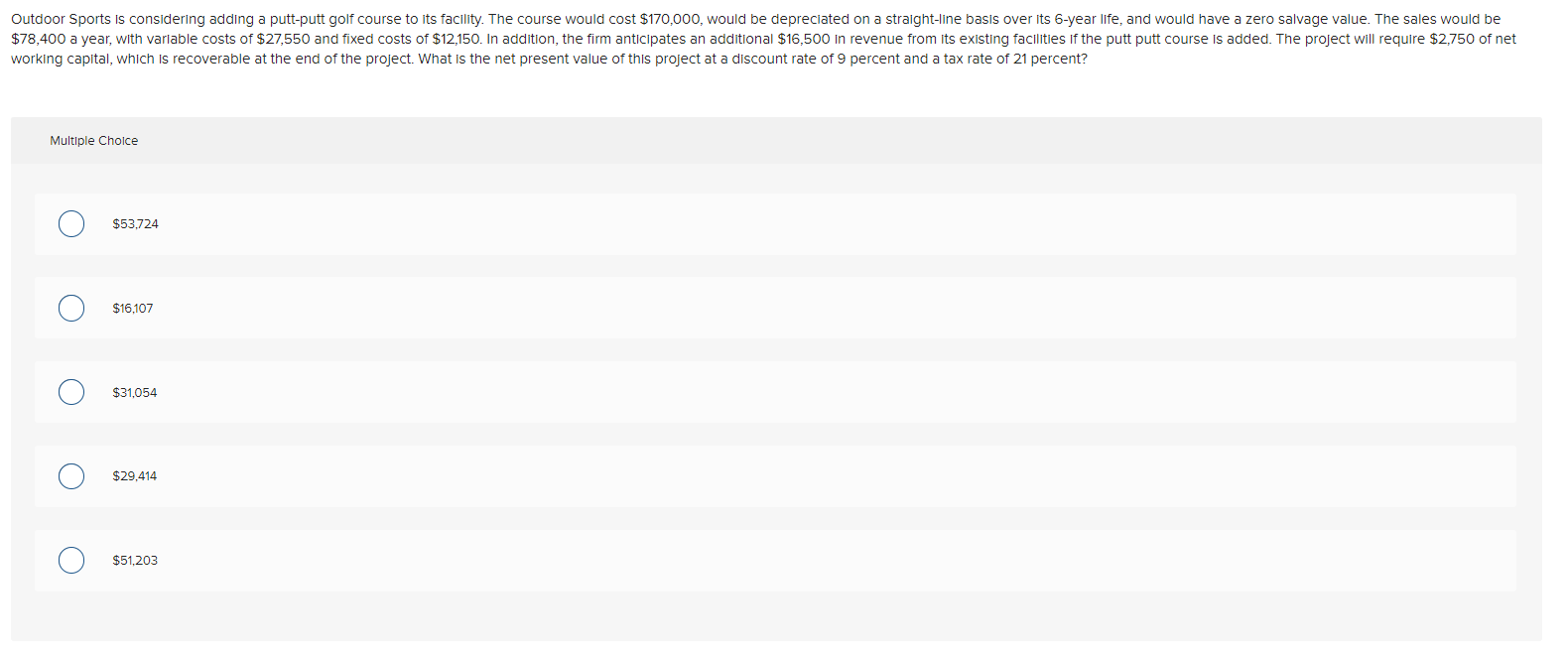 Solved Multiple Cholce $16,107 $31,054 $29,414 $51,203 | Chegg.com