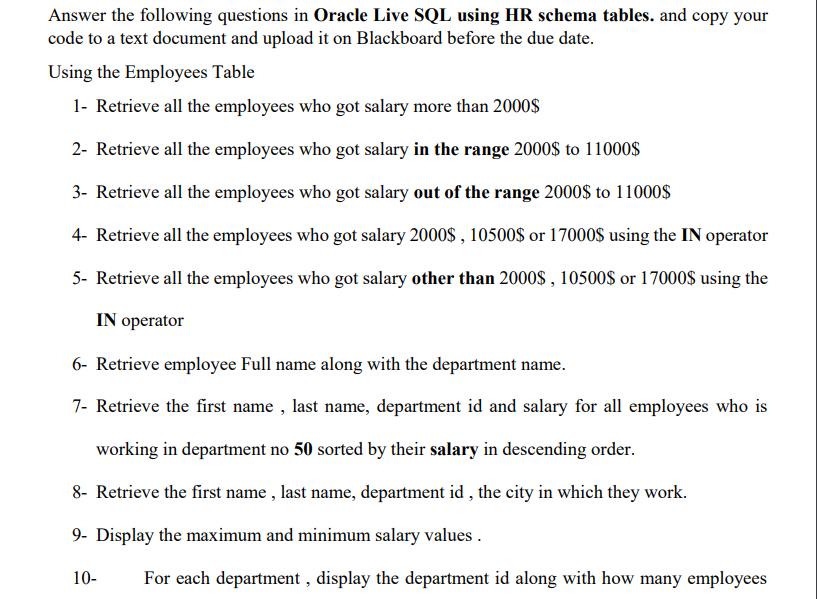 Solved Answer the following questions in Oracle Live SQL | Chegg.com