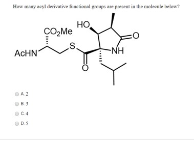 Solved How many acyl derivative functional groups are | Chegg.com