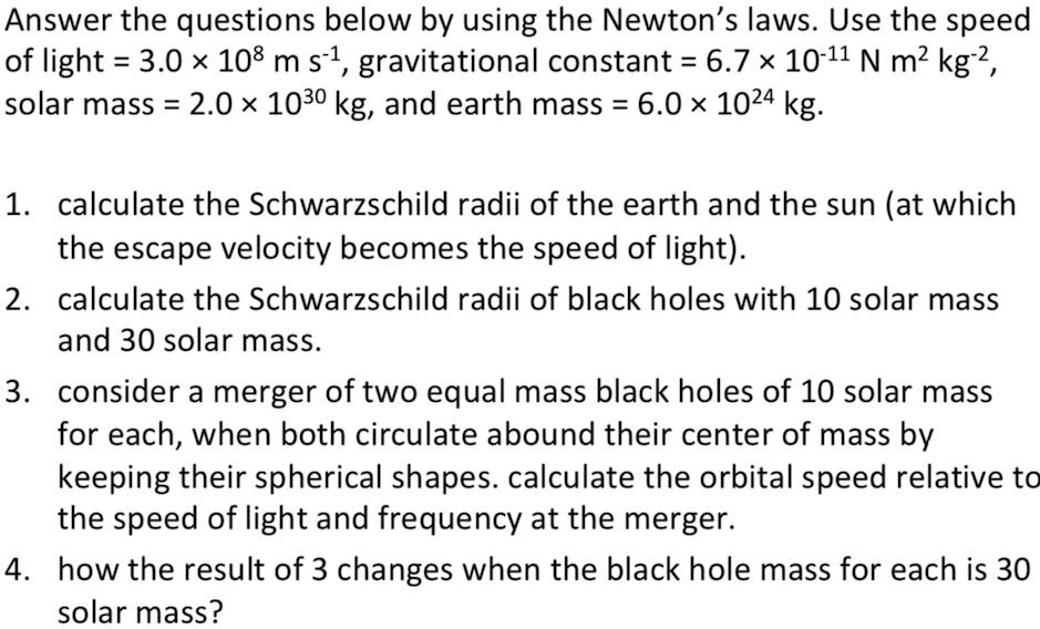 Solved Use this equation for Schwarzchild radius = (mass / | Chegg.com