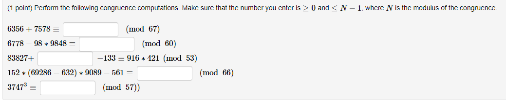 Solved (1 point) Perform the following congruence | Chegg.com