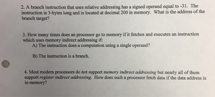 Solved 2. A branch instruction that uses relative addressing | Chegg.com