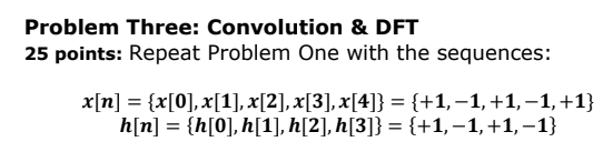 Solved Problem Three: Convolution & DFT 25 points: Repeat | Chegg.com