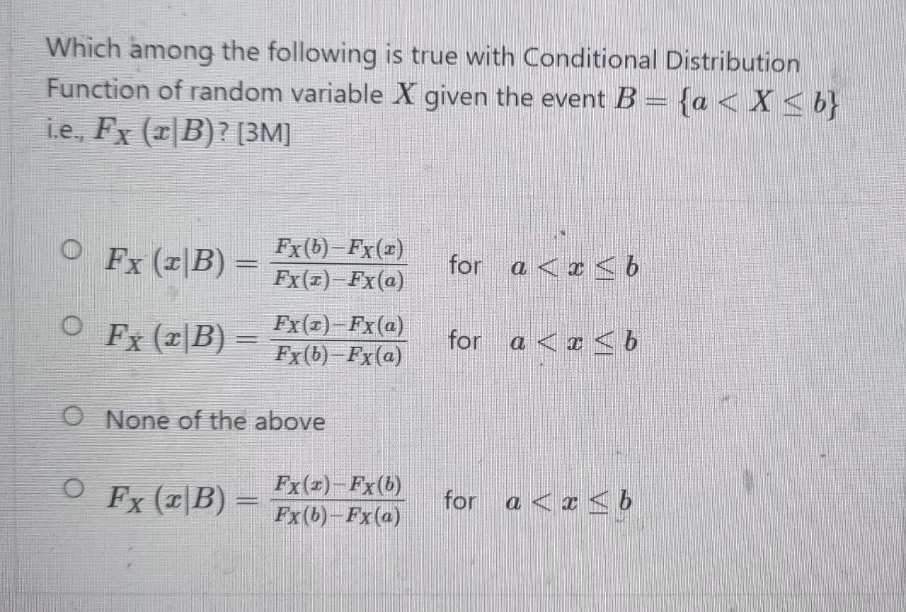 Solved Which Among The Following Is True With Conditional
