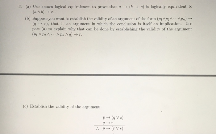 Solved 3, (a) Use known logical equivalences to prove that a | Chegg.com