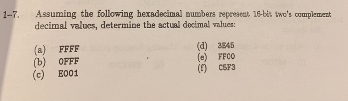 Solved 1-7. Assuming the following hexadecimal numbers | Chegg.com