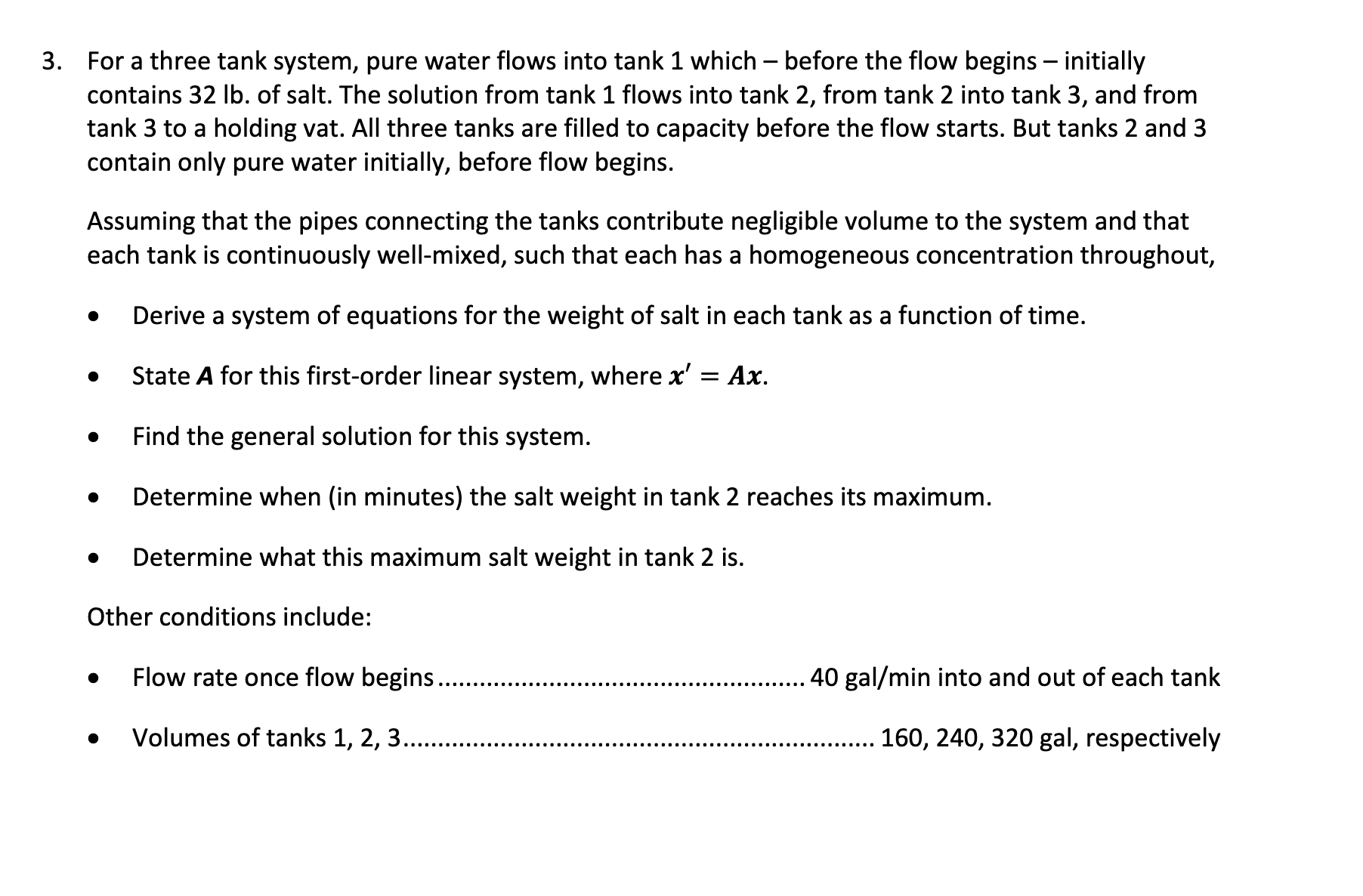 Solved 3. ﻿For a three tank system, pure water flows into | Chegg.com