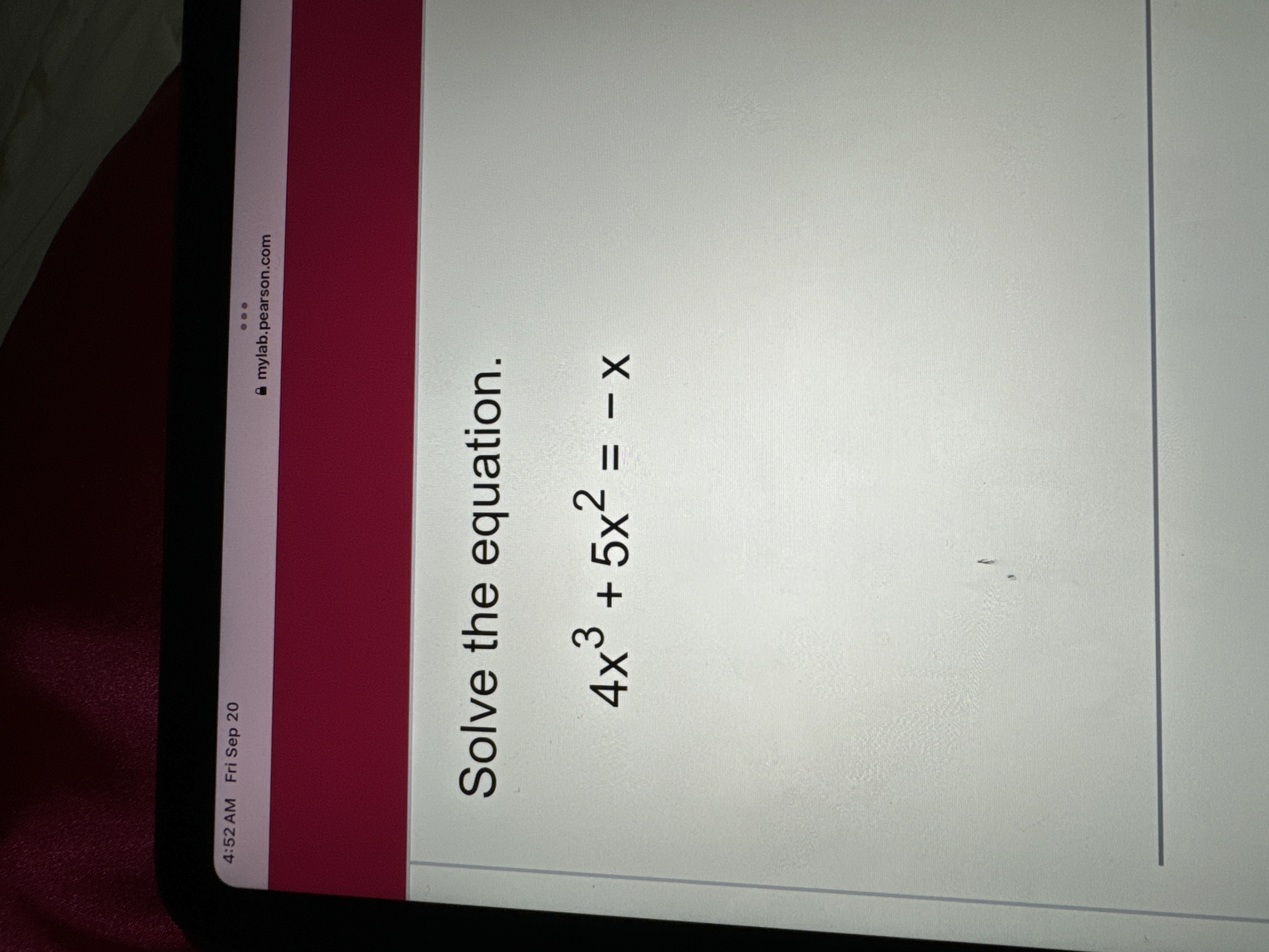 Solved Solve the equation.4x3+5x2=-xwhat is the solution set | Chegg.com