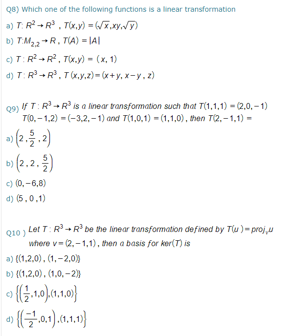 Solved Q8) Which one of the following functions is a linear | Chegg.com