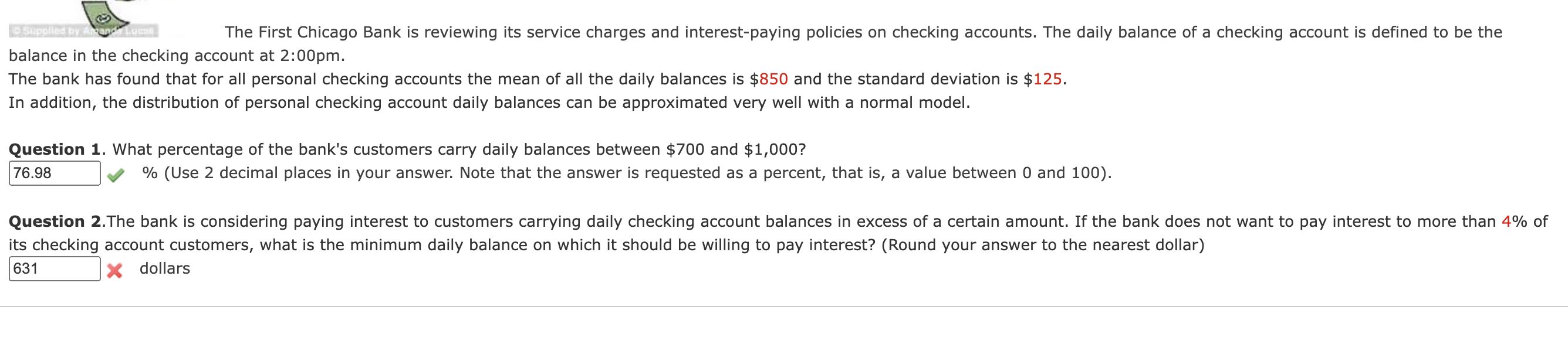 Solved The First Chicago Bank is reviewing its service | Chegg.com