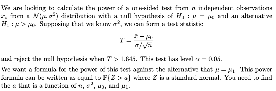 Solved We are looking to calculate the power of a one-sided | Chegg.com