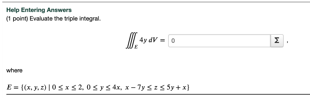 Solved Help Entering Answers (1 point) Evaluate the triple | Chegg.com