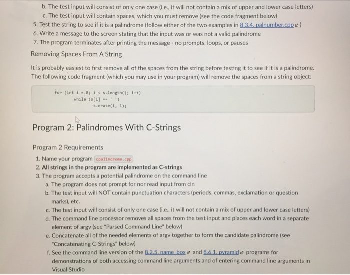 Solved A palindrome is a phrase (i.e., a string of | Chegg.com
