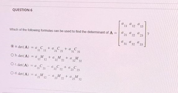 a. det(A)=a11C11+a21C21+a31C31 b. | Chegg.com