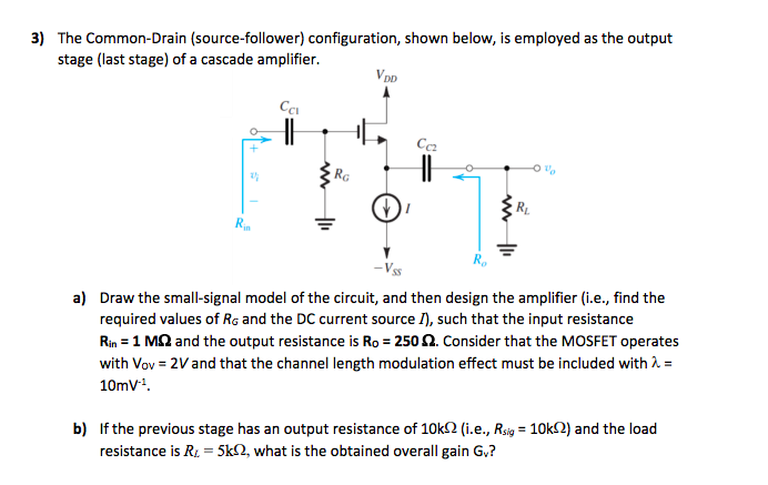 Solved The Common-Drain (source-follower) configuration, | Chegg.com