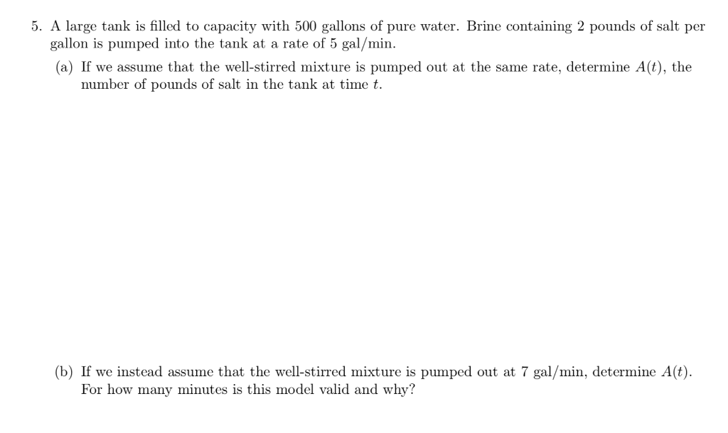 Solved 5. A large tank is filled to capacity with 500 | Chegg.com