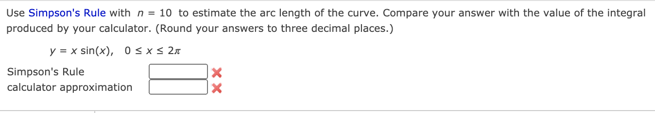 Solved Use Simpson's Rule with n = 10 to estimate the arc | Chegg.com