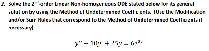 Solved 2. Solve the 2nd-order Linear Non-homogeneous ODE | Chegg.com