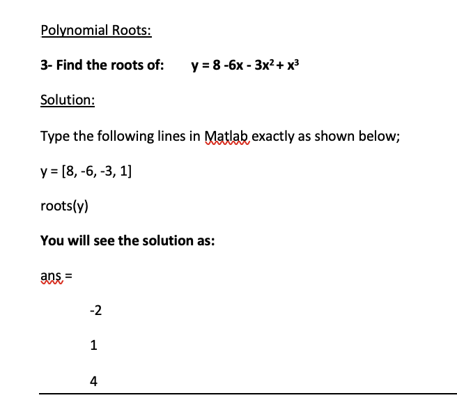 Solved Polynomial Roots: 3- Find the roots of: y = 8 -6x - | Chegg.com