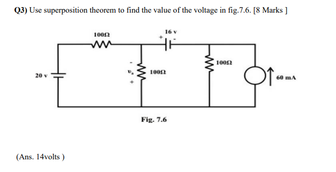 Solved Q3) Use superposition theorem to find the value of | Chegg.com