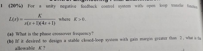 Solved 1 (20%) For a unity negative feedback control system | Chegg.com