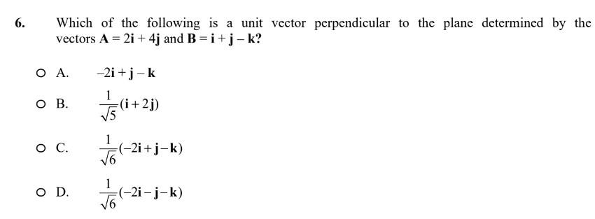Solved 6. Which of the following is a unit vector | Chegg.com