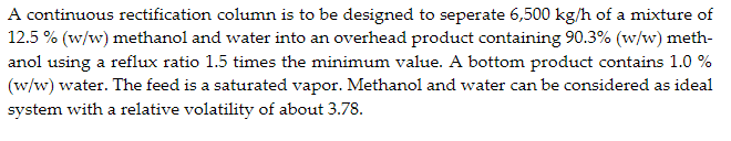 Solved A continuous rectification column is to be designed | Chegg.com