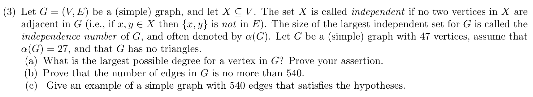 Solved 3) Let G=(V,E) be a (simple) graph, and let X⊆V. The | Chegg.com