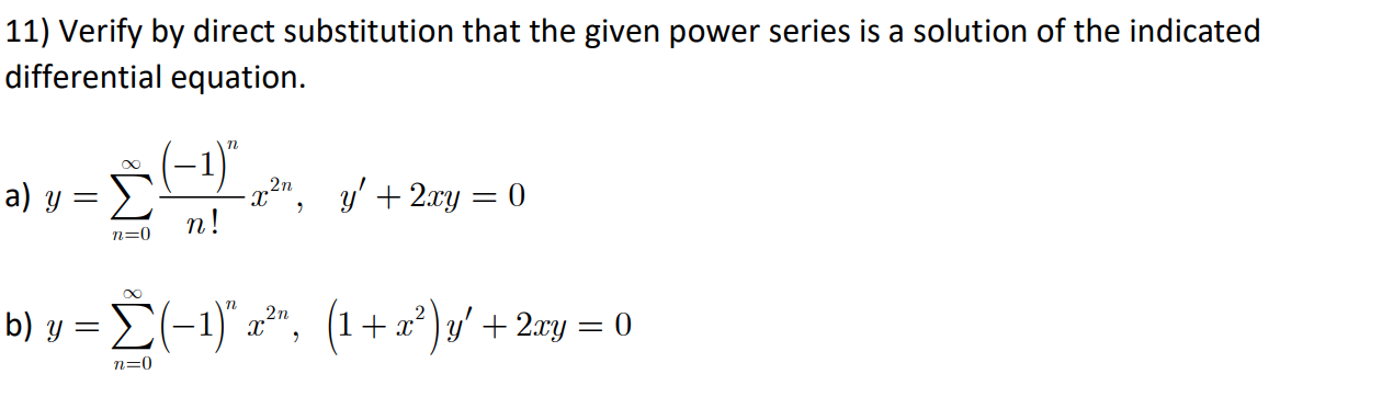 Solved 11) Verify by direct substitution that the given | Chegg.com