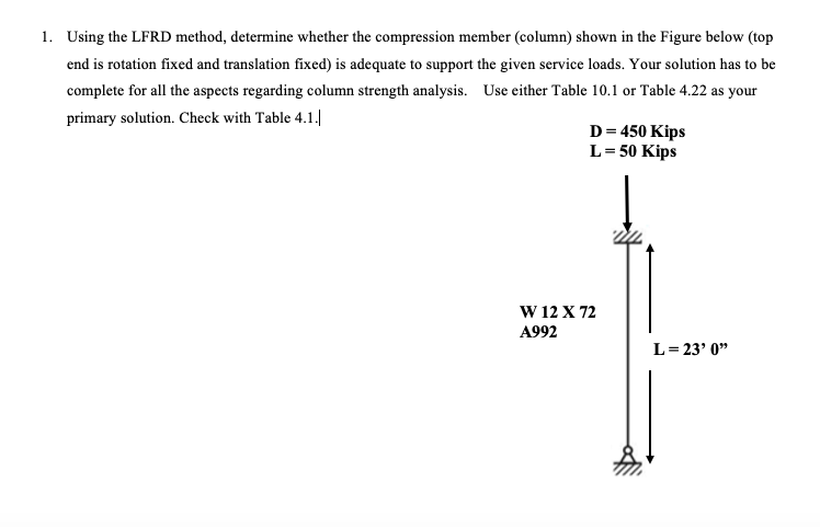 Solved 1. Using the LFRD method, determine whether the | Chegg.com