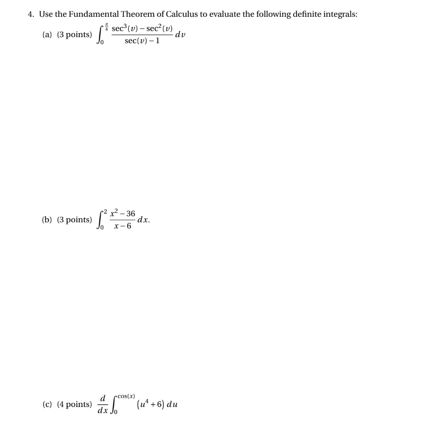 Solved 4. Use the Fundamental Theorem of Calculus to | Chegg.com