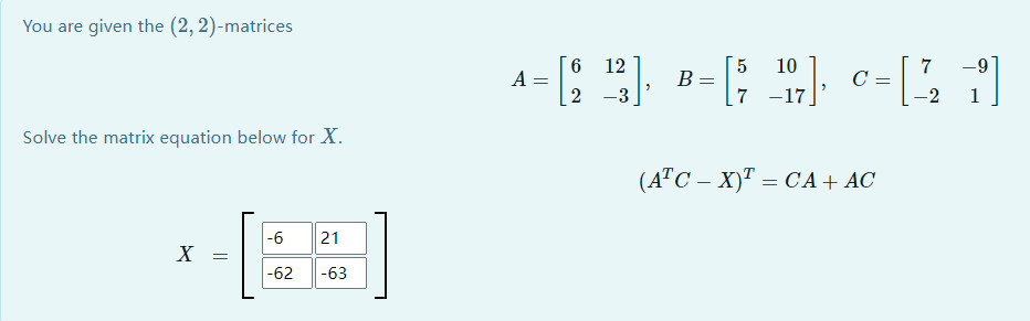 Solved You are given the (2, 2)-matrices -9 A = (373) 6 12 2 | Chegg.com