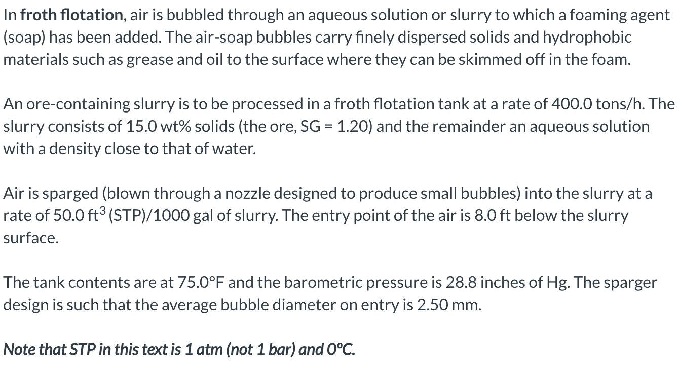 Solved In froth flotation, air is bubbled through an aqueous | Chegg.com