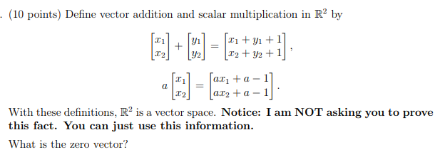 Solved 1. Using the axioms of a vector space, show that if v | Chegg.com