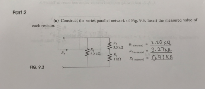 Solved Part 2 (a) Construct the series-parallel network of | Chegg.com