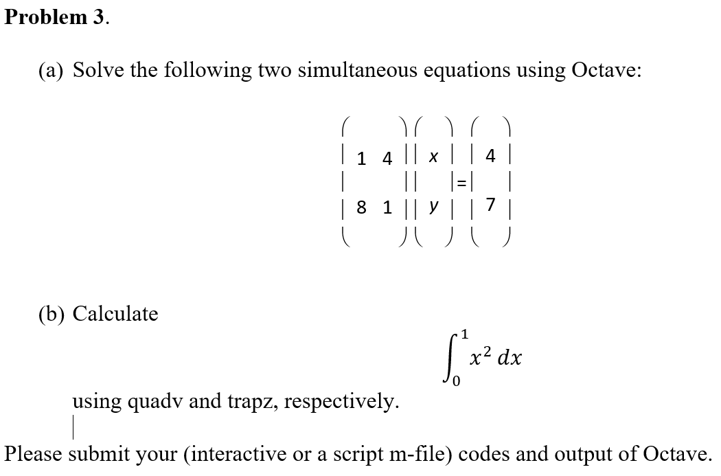 Solved Problem 3. (a) Solve the following two simultaneous | Chegg.com